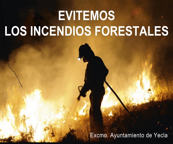 Evitemos los incendios forestales - Web Municipal del Ayuntamiento de Yecla